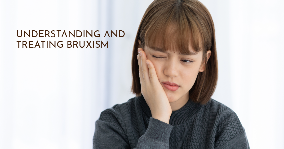 Understanding and Treating Bruxism